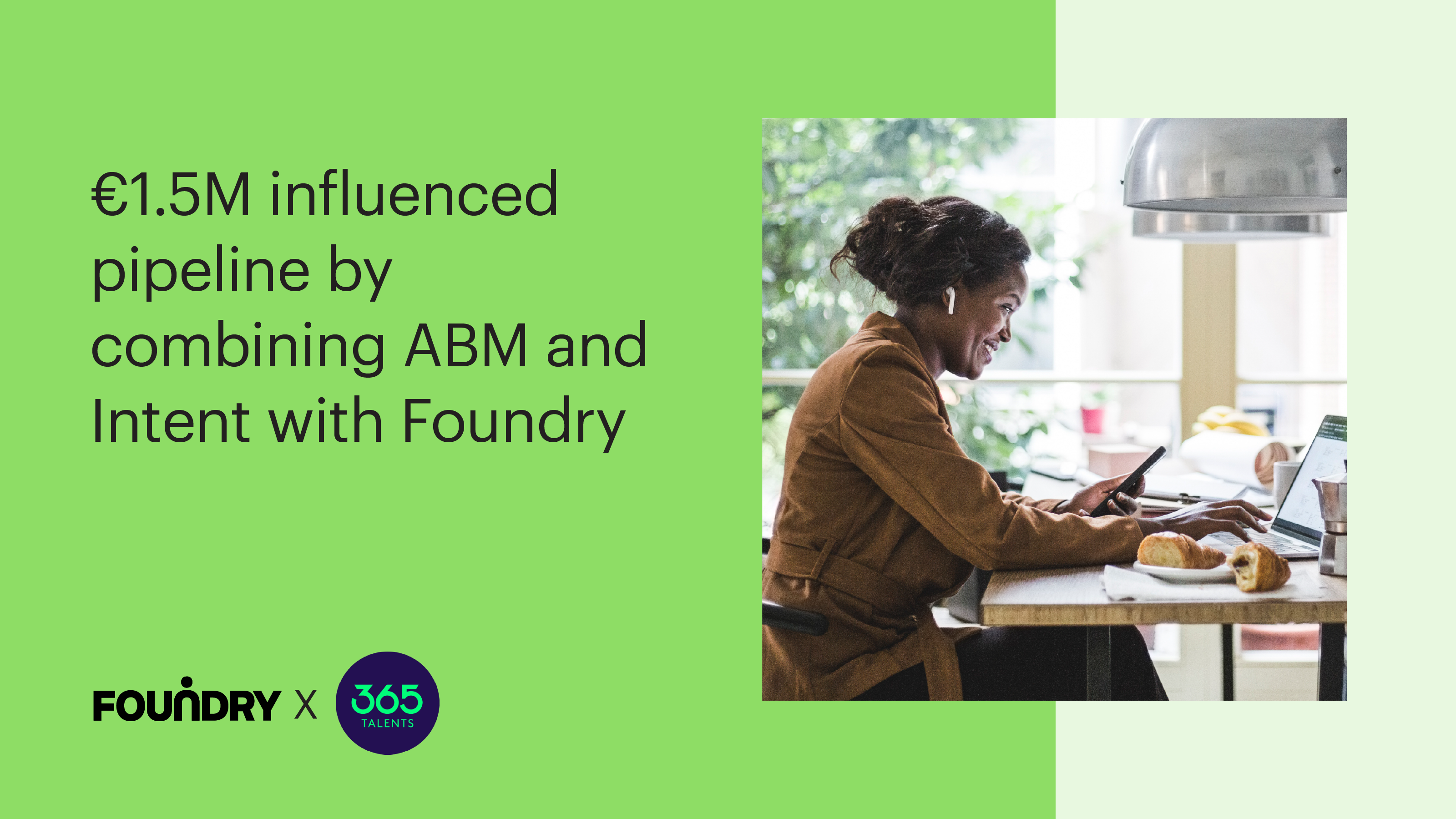 Foundry | Account Based Marketing | 365Talents case study